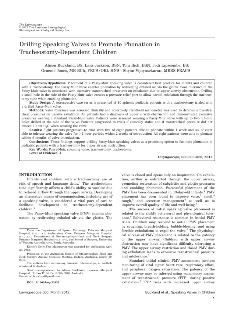 Drilling Speaking Valves To Promote Phonation in Tracheostomy-Dependent ...