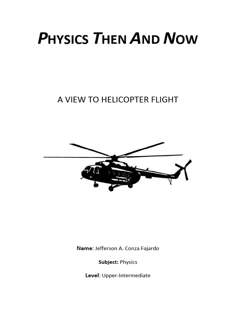 Helicopter Flight: Physics Explained | PDF | Force | Helicopter Rotor