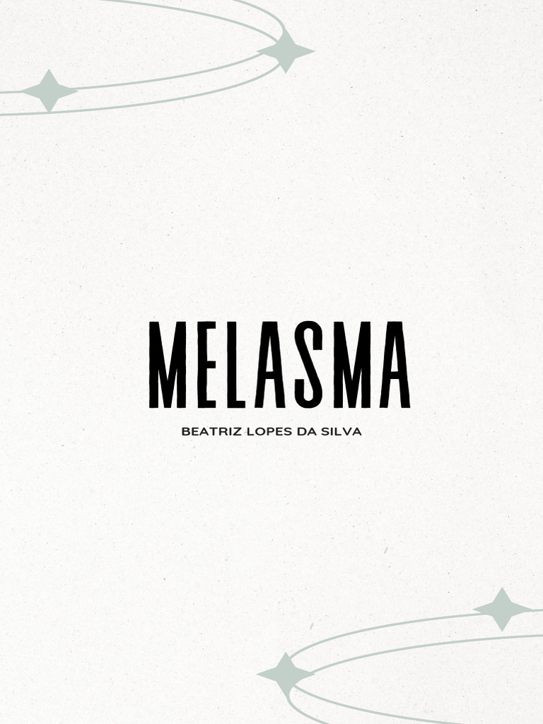 Entenda o Melasma: Causas e Tratamentos | PDF