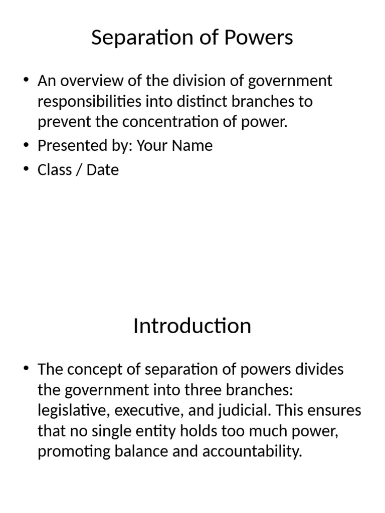 Separation of Powers Detailed Presentation | PDF