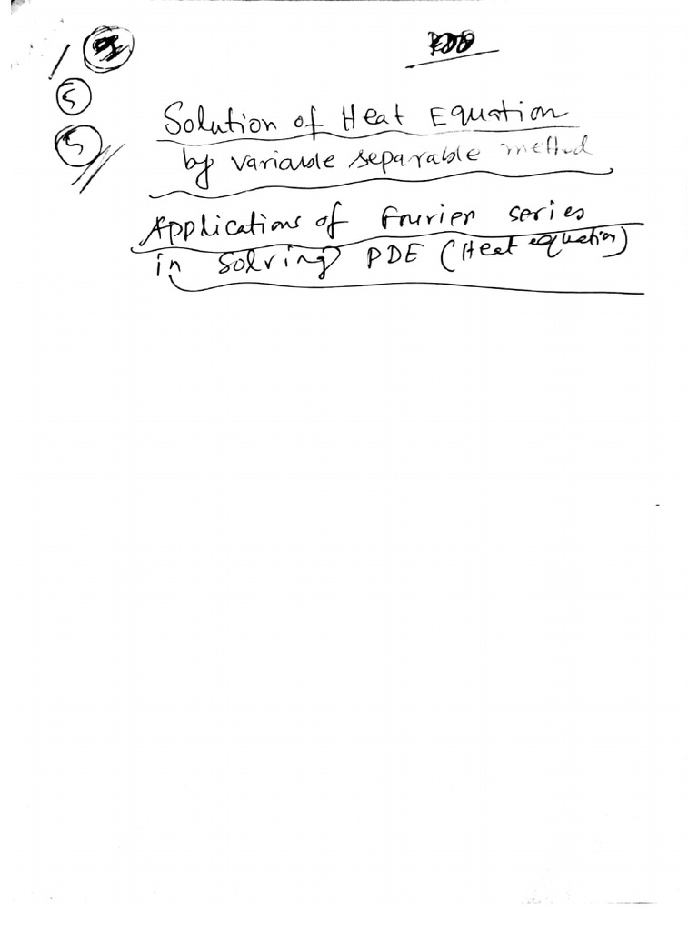 4 - Application of Fourier Series To Solve PDE (Heat Equation) | PDF