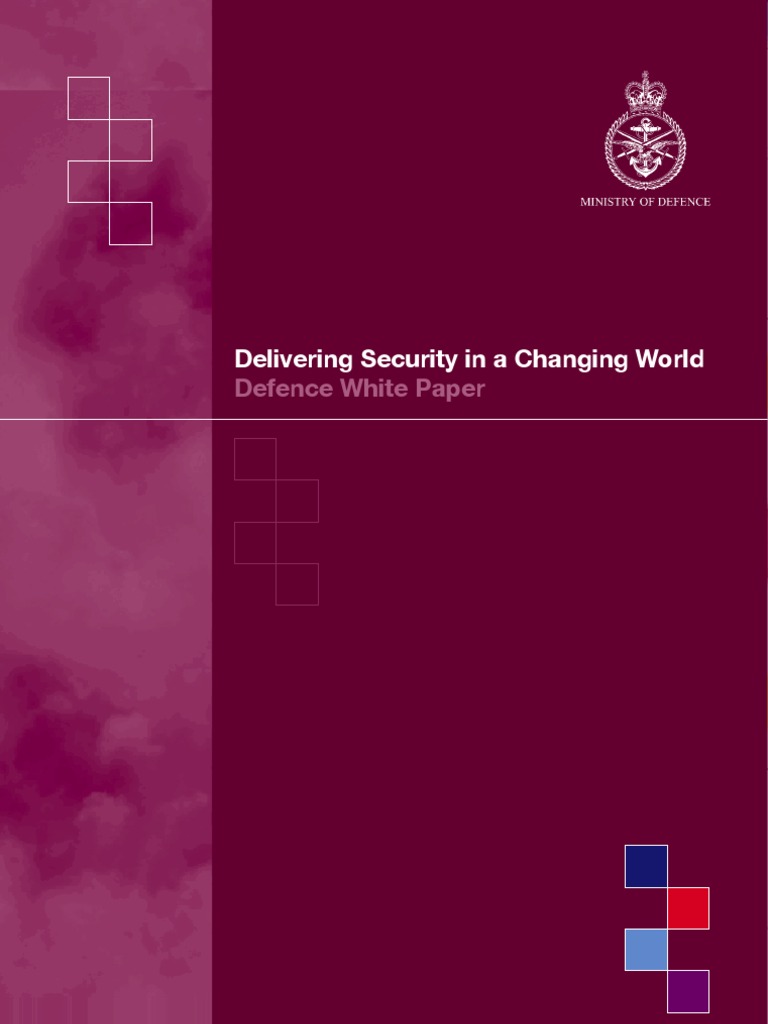 Delivering Security in A Changing World: Defence White Paper | PDF ...