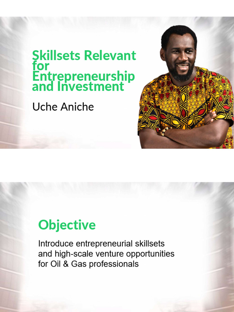 Skillset Relevant For Entrepreneurship and Investment by Uche Aniche | PDF