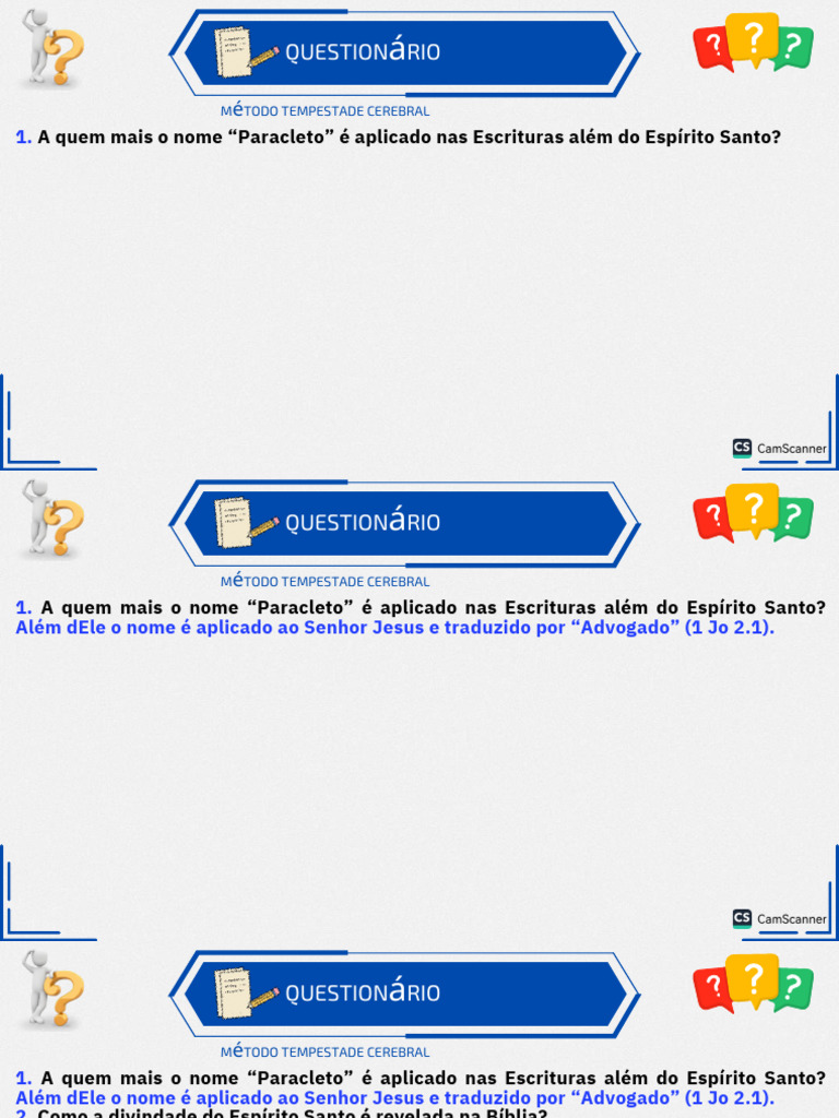 1. A quem mais o nome “Paracleto” é aplicado nas Escrituras além do ...
