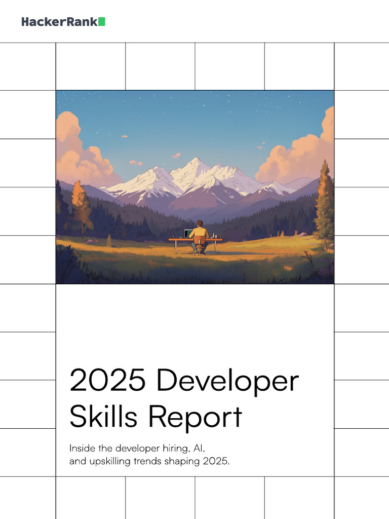 HackerRank 2025 Developer Skills Report | PDF | Artificial Intelligence | Intelligence (AI ...