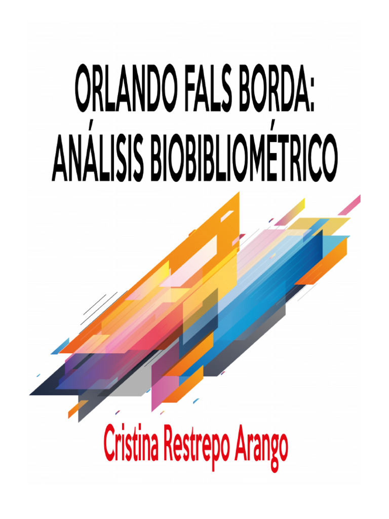 02 -Orlando Fals Borda Analisis Biobibliomet | PDF | Estadísticas | Colombia