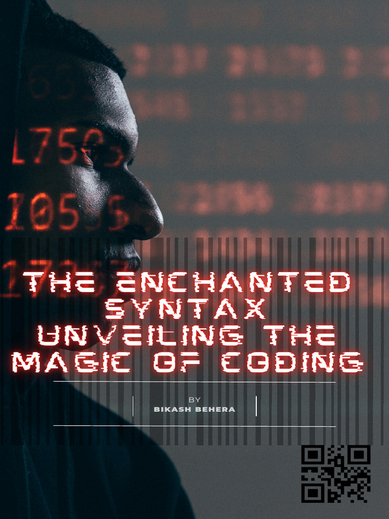The Enchanted Syntax Unveiling The Magic of Coding | PDF | Class ...