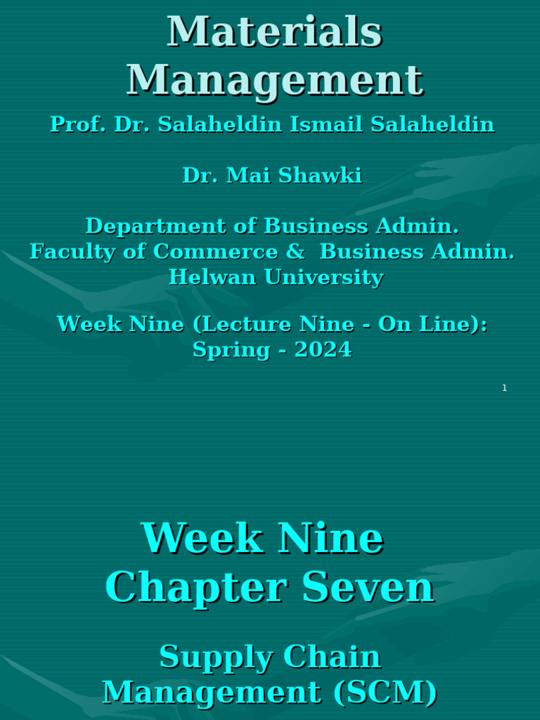 Materials Mgt. Week 9 - Lecture 9 (Ch. 7) | PDF | Supply Chain Management | Supply Chain