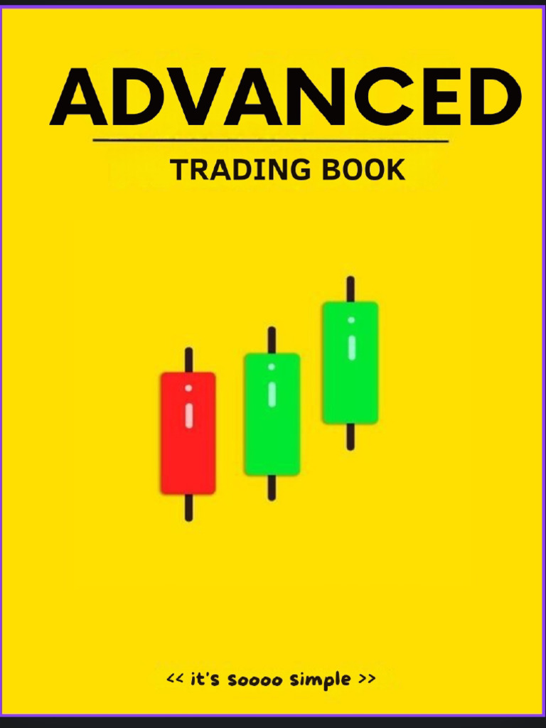 ADVANCED TRADING BOOK - Trading Strategies - SIMPLE TRADING Mohmaad ...