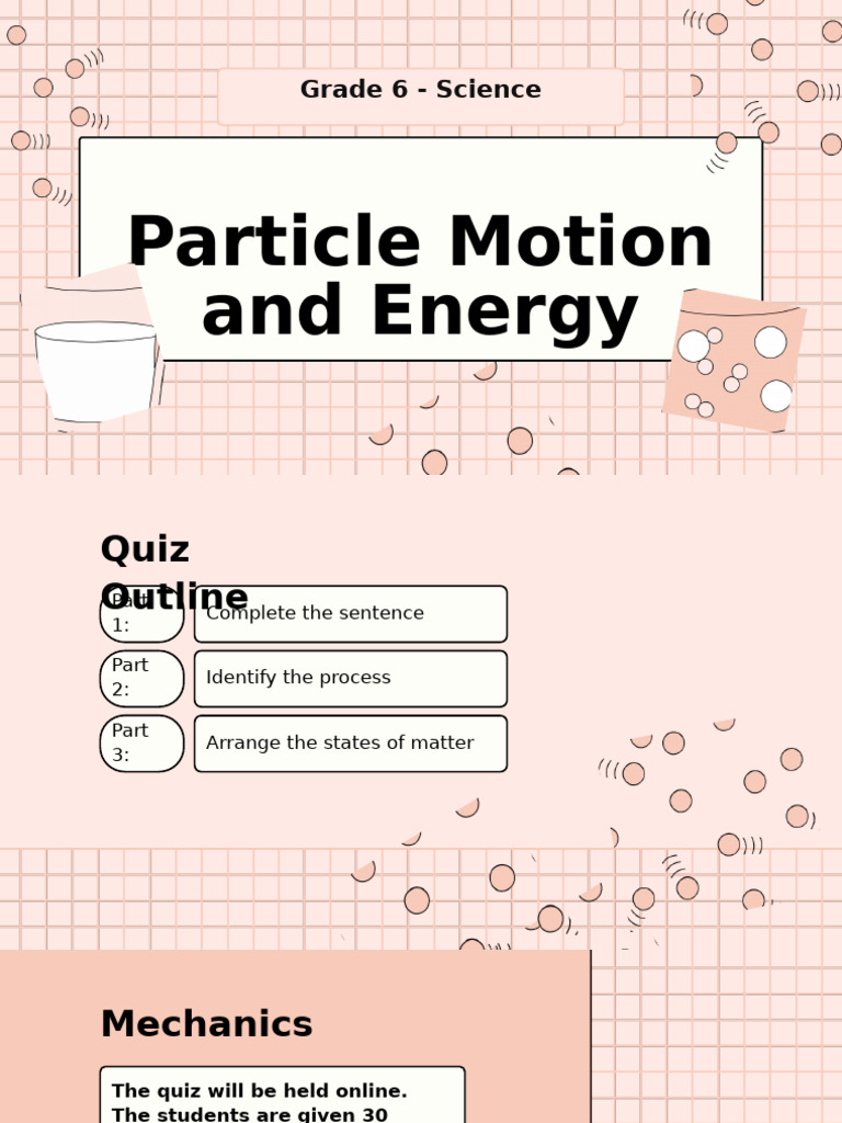 Particle Motion and Energy Quiz Presentation in Light Pink White Lined ...