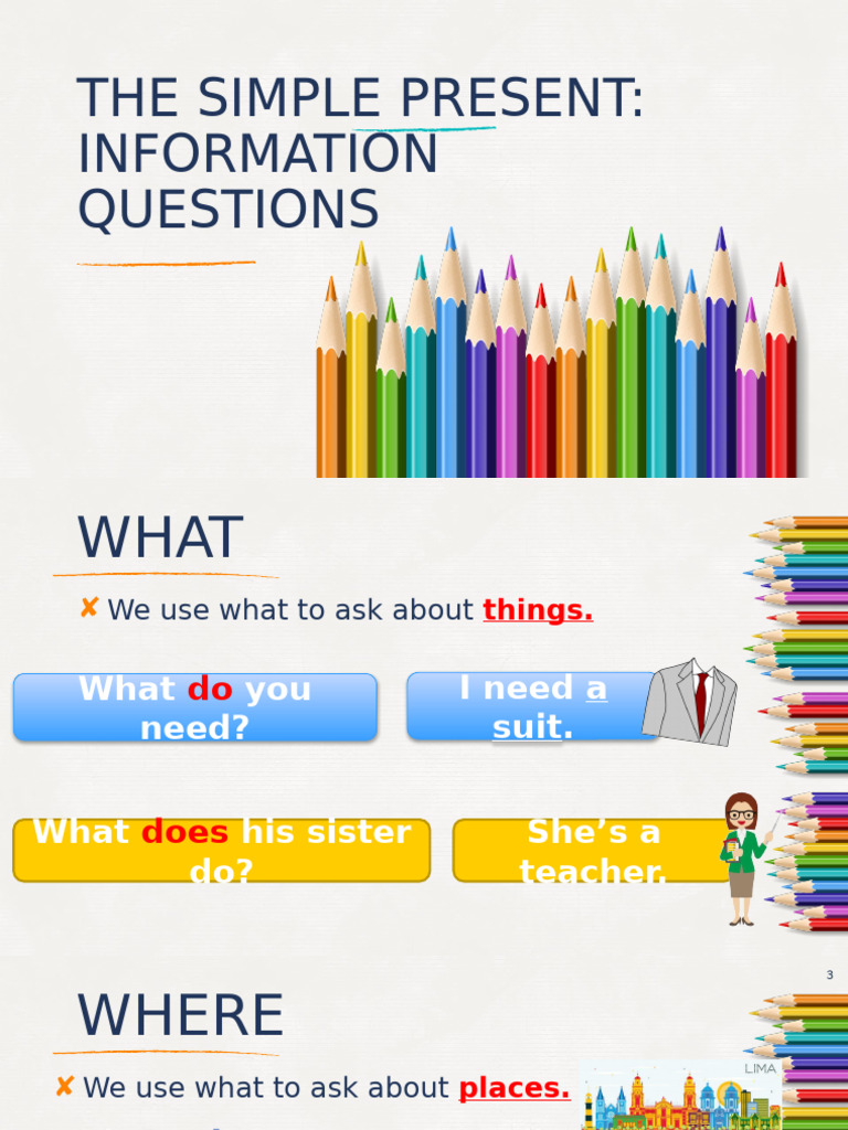 3 Simple Present Information Questions WH Grammar | PDF | Linguistics