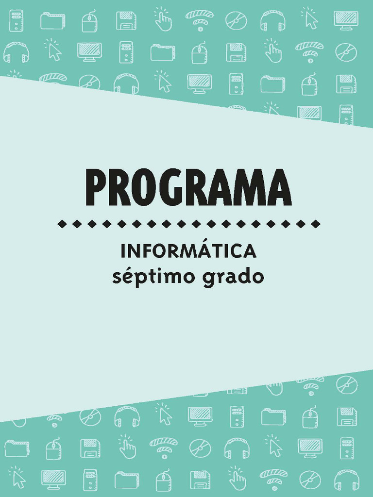 2SB040 - Programa Informática 7mo. Grado | PDF | Archivo de computadora | Multimedia