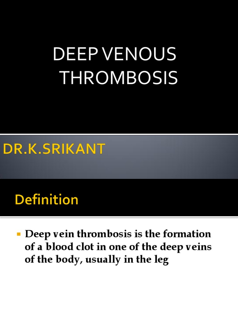 A Comprehensive Review of Deep Venous Thrombosis: Etiology, Diagnosis ...
