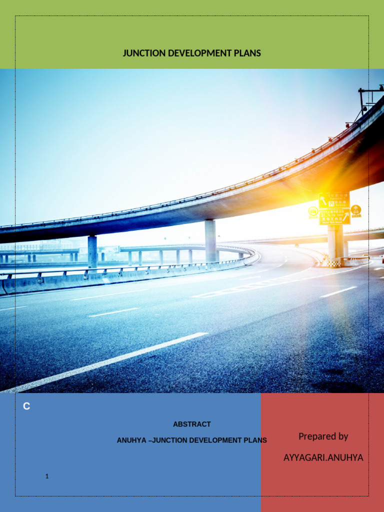 JUNCTION DEVELOPMENT PLAN Internships Final | PDF | Traffic | Road