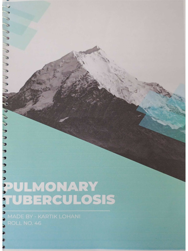 Roll No. 46 Pulmonary Tuberculosis Project | PDF