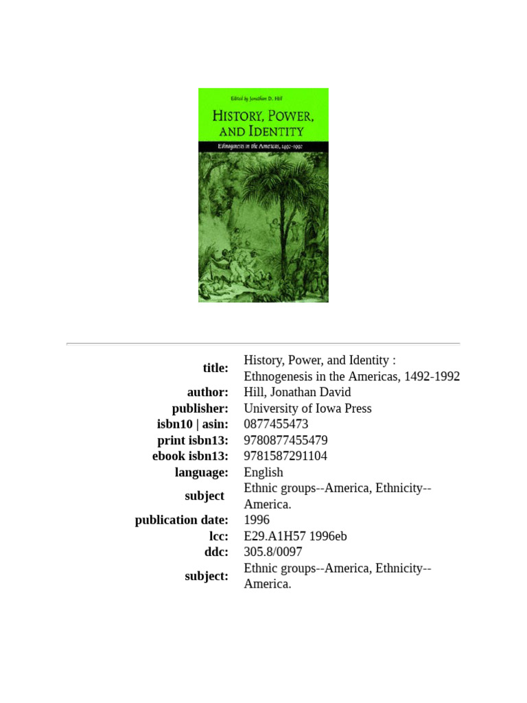 History, Power, and Identity: Ethnogenesis in The Americas, 1492-1992 ...