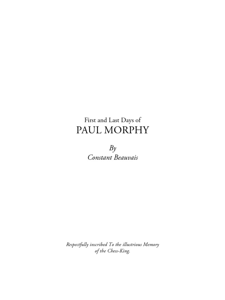 First and Last Years of Paul Morphy | PDF