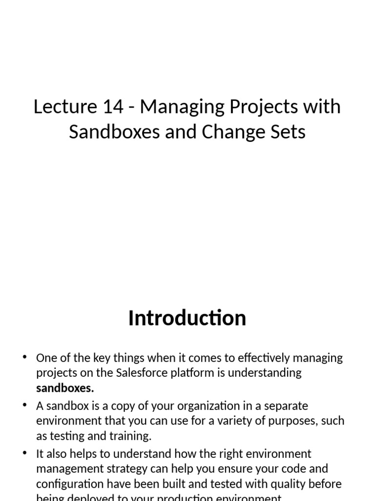 14 Lecture 14 Managing Projects With Sandboxes and Change Sets | PDF