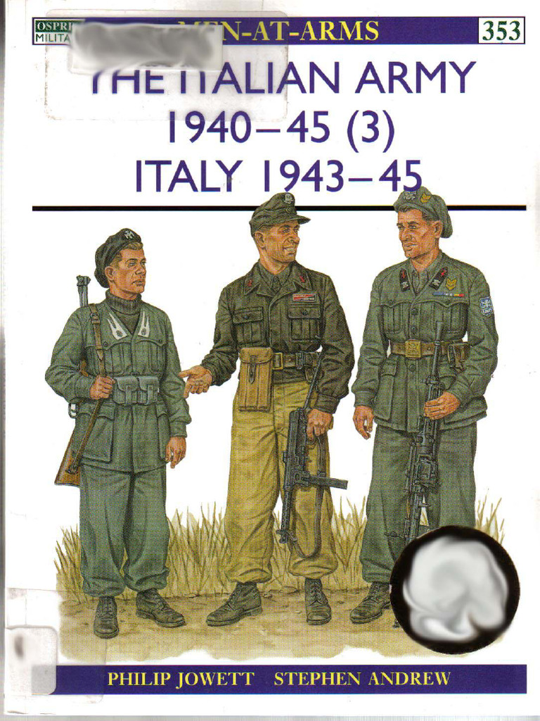 Pub The Italian Army 1940-45-3 Italy 1943 45 Men at Arms V 3 | PDF