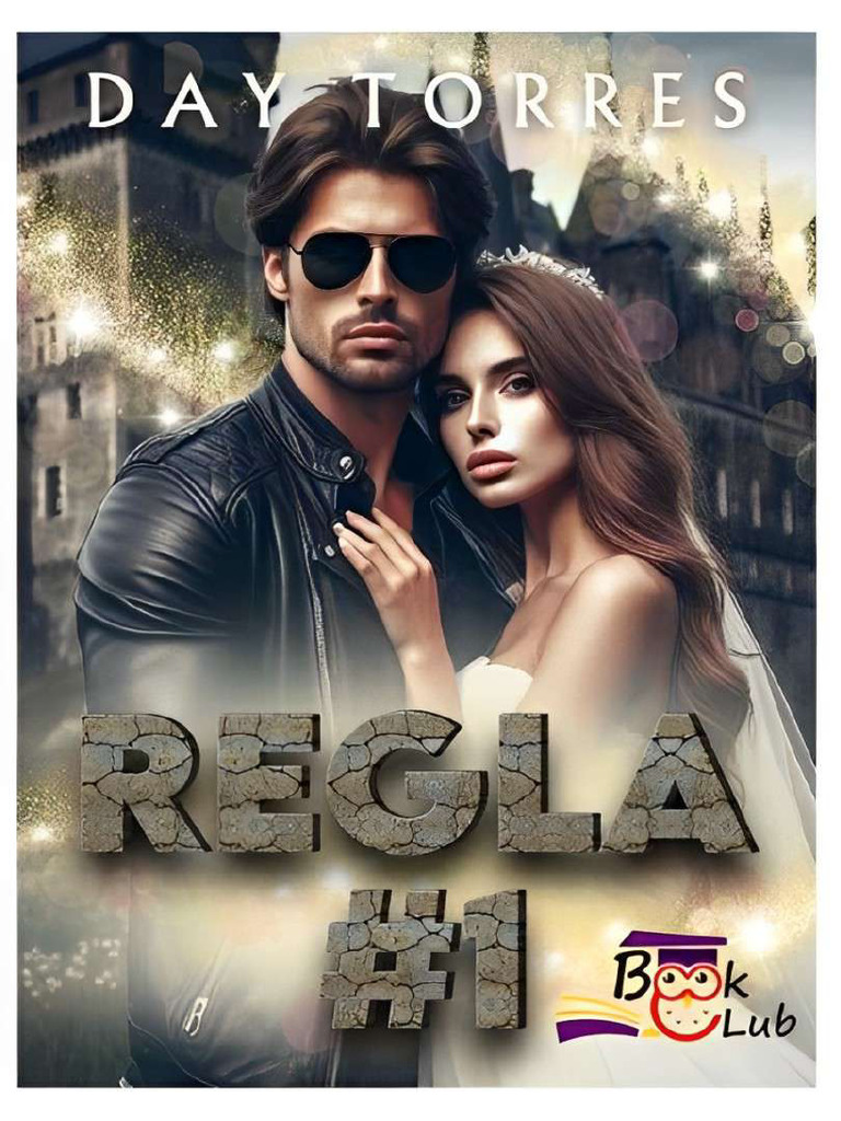 Libro 11 Regla # 1 - Day Torres - Completa | PDF