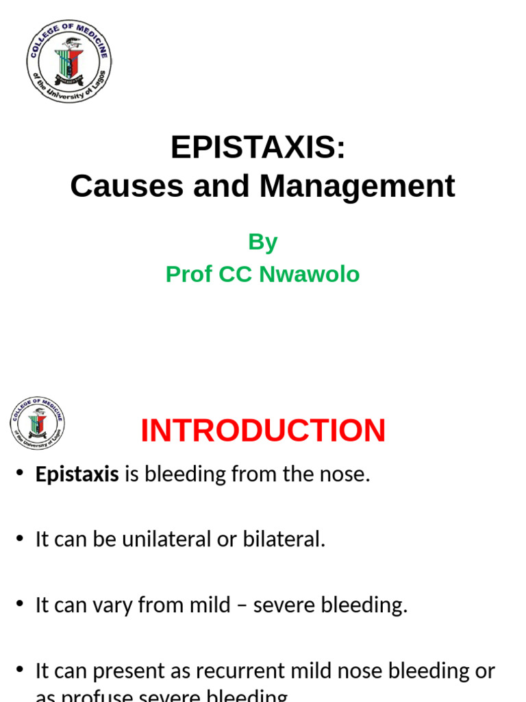 EPISTAXIS Causes & Management | PDF | Human Nose | Medical Specialties