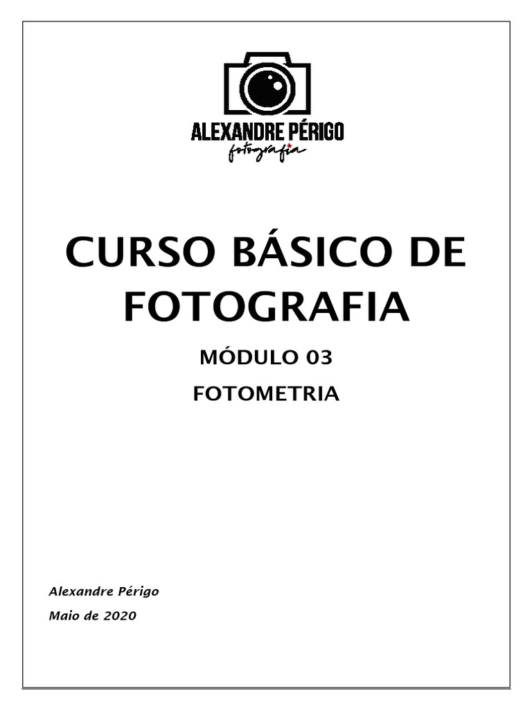 Curso Básico de Fotografia Módulo 03 - Fotometria | PDF | Câmera | Medição