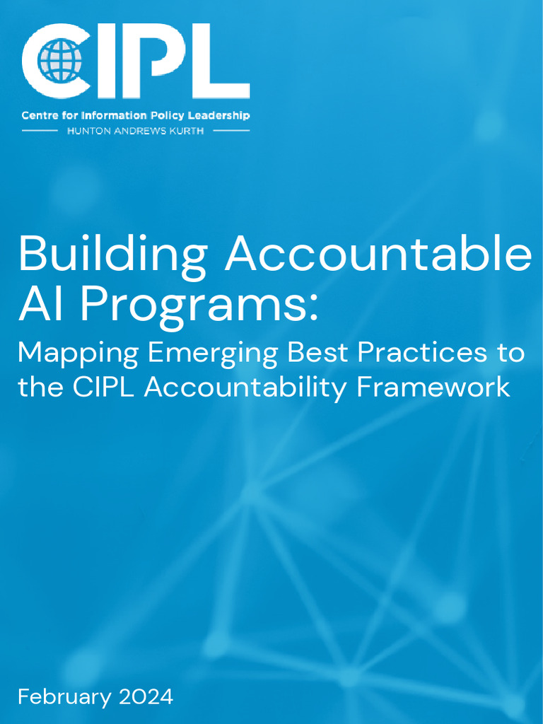 Cipl Building Accountable Ai Programs 23 Feb 2024 | PDF | Governance | Artificial Intelligence