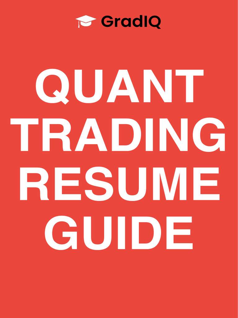 Quant Trading Resume Guide | PDF | Résumé | Recruitment