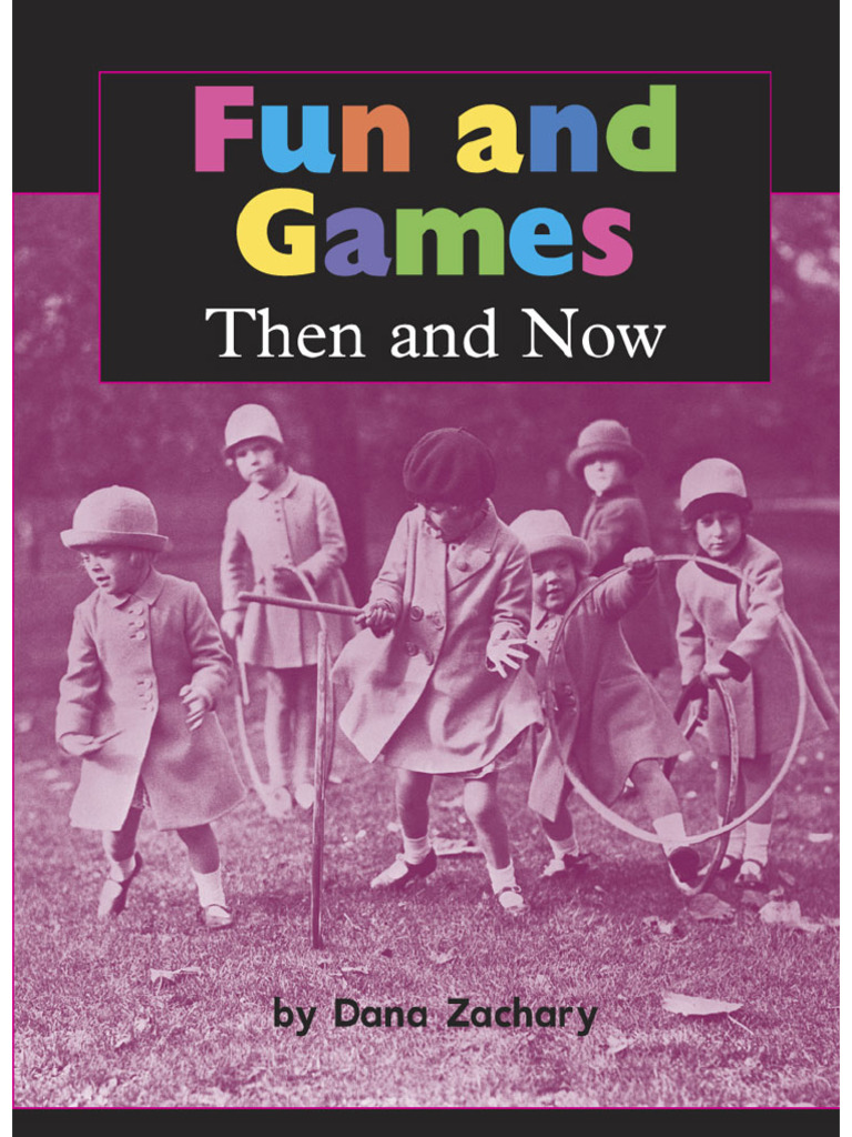 Fun and Games - Then and Now | PDF