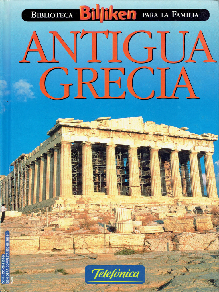 Porras, J.C. (1999) - Biblioteca Billiken para La Familia. Antigua Grecia, Tomo 26, Telefónica ...