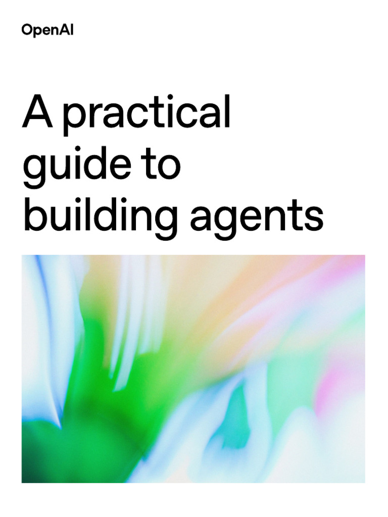 A Practical Guide To Building Agents | PDF | Databases | Customer Relationship Management