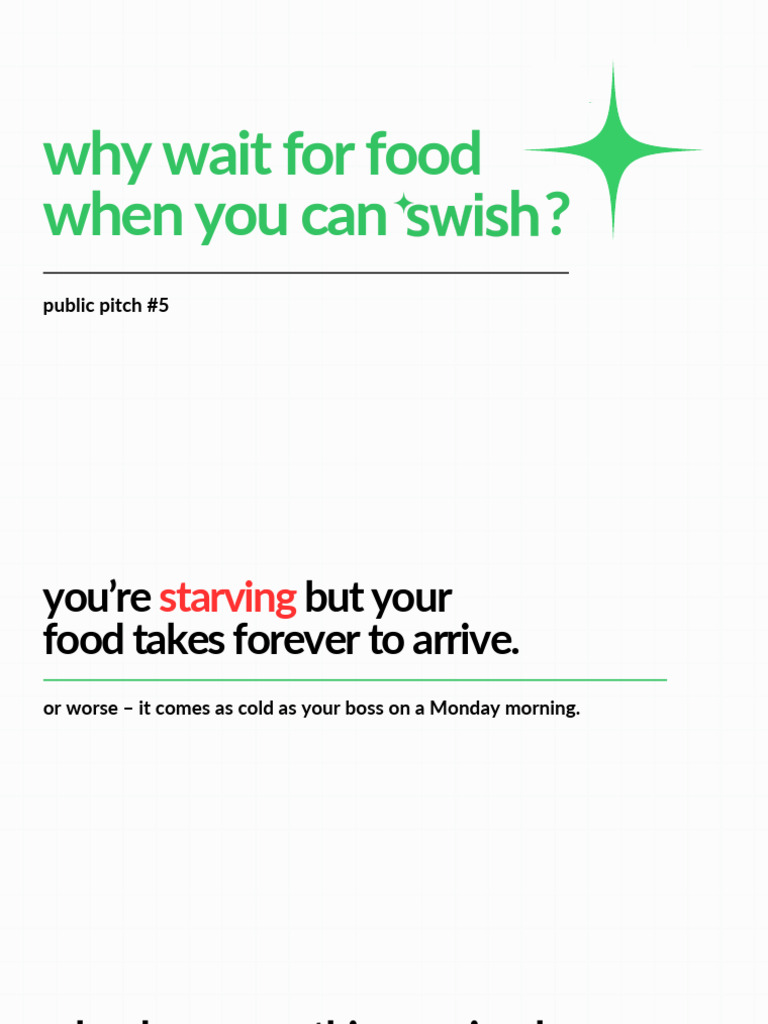 A Pitch, Served Hot To Swish!? | PDF