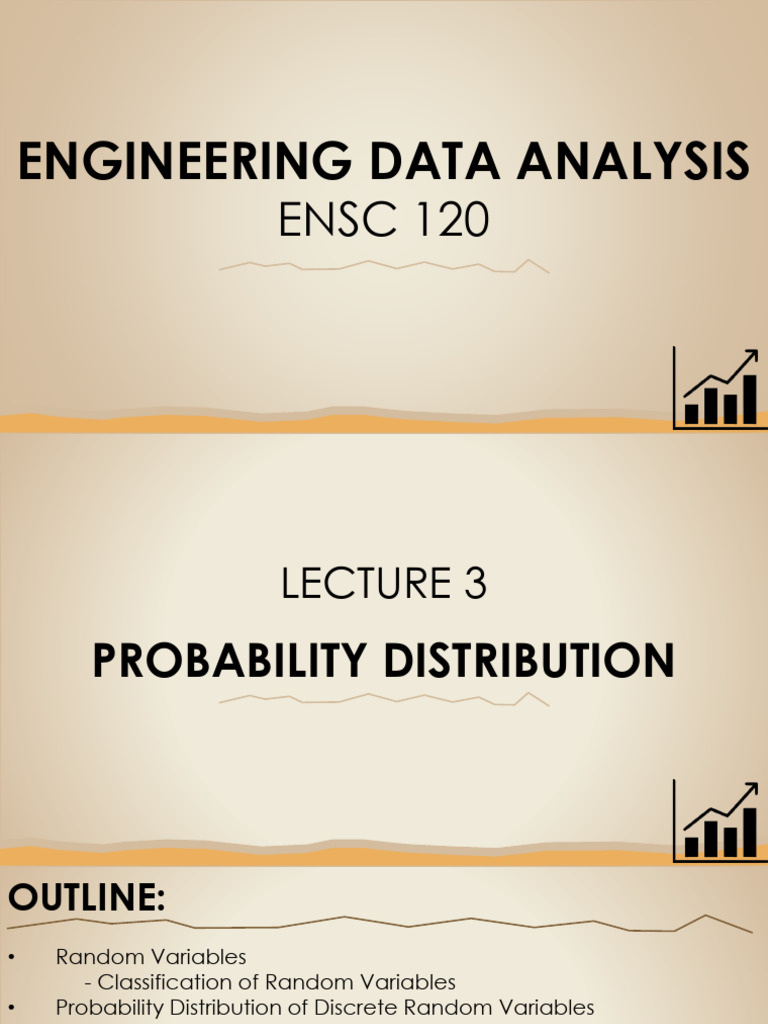 Ensc 120 Lecture 03-Probability-Distribution | PDF | Probability Distribution | Random Variable