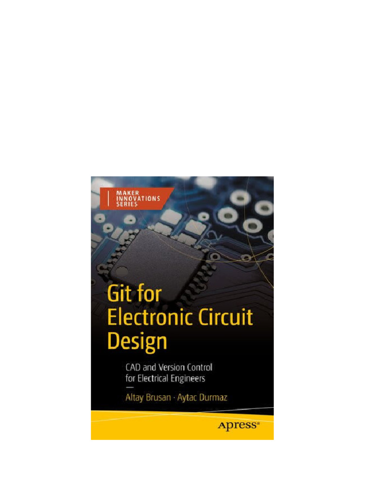 Git For Electronic Circuit Design: CAD and Version Control For ...