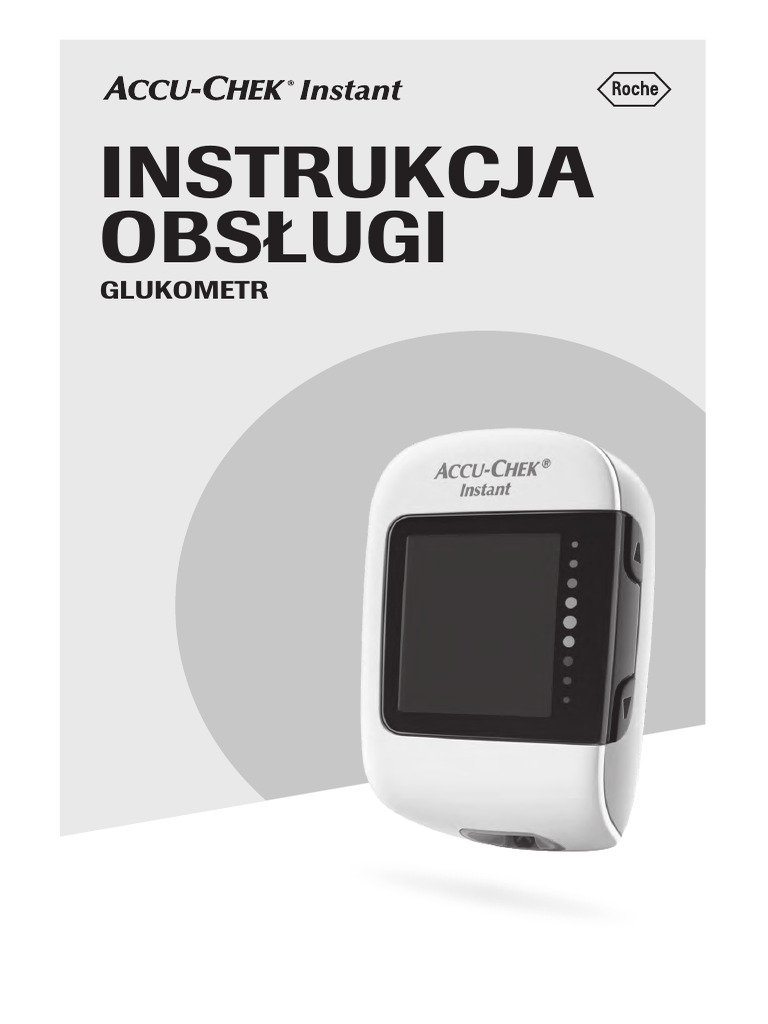 Instrukcja Obslugi Glukometr Accu Chek Instant | PDF