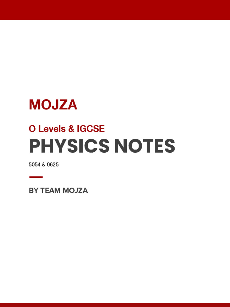 Mojza O Levels - IGCSE Physics Notes - Mojza | PDF