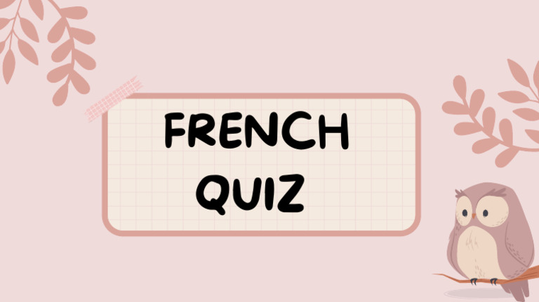French Quiz | PDF