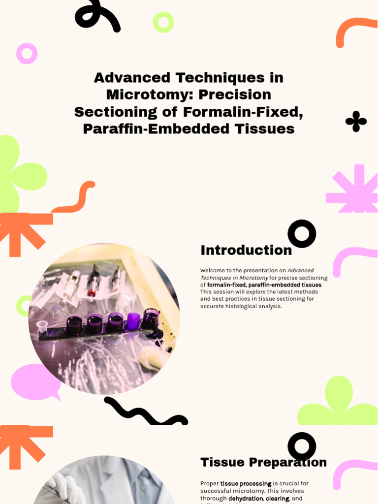Slidesgo Advanced Techniques in Microtomy Precision Sectioning of Formalin Fixed Paraffin ...