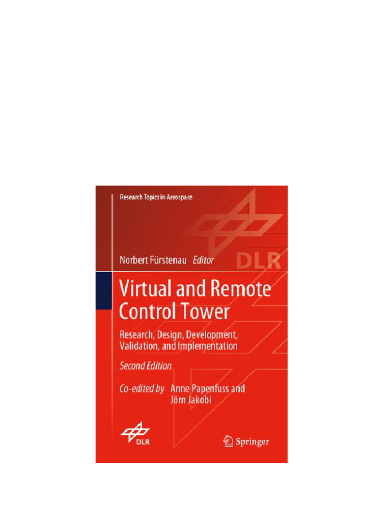 Virtual and Remote Control Tower Research Design Development Validation and Implementation 2nd ...