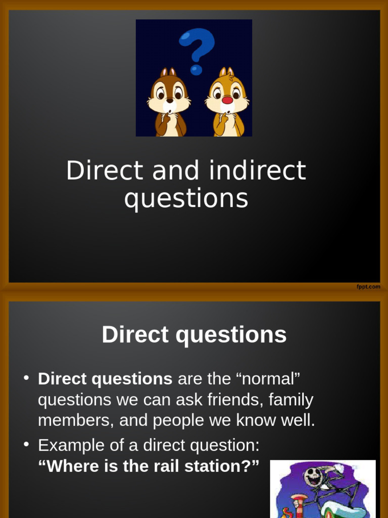 Direct and Indirect Questions Direct Method Activities 97879 | PDF | Question | Semantic Units