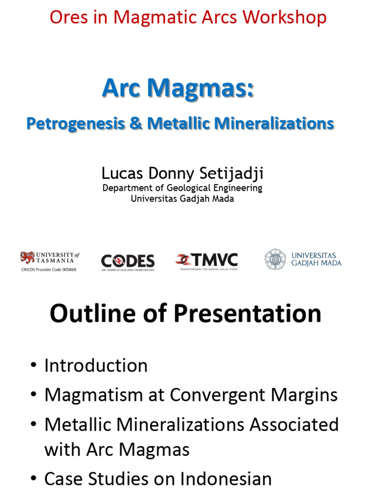 ArcMagmas Petrogenesis&MetallicDeposits LucasSetijadji | PDF | Magma | Igneous Rock