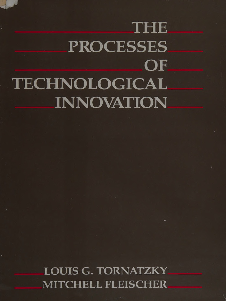 The Processes of Technological Innovation | PDF | Science | Innovation