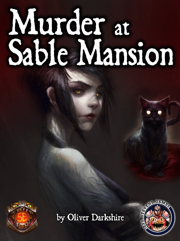 Murder at Sable Mansion - DND 5E Oneshot Adventure - Oliver Darkshire ...