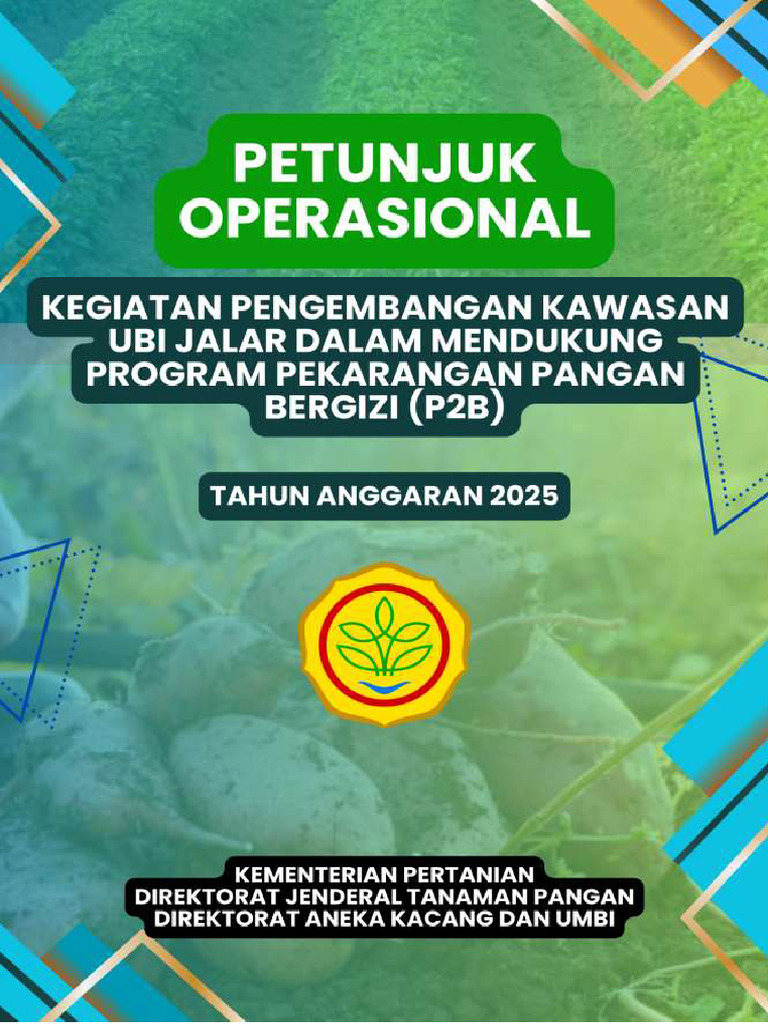 PETUNJUK OPERASIONAL KEGIATAN UBI JALAR P2B TAHUN 2025 EDIT 4 Feb 2025 ...