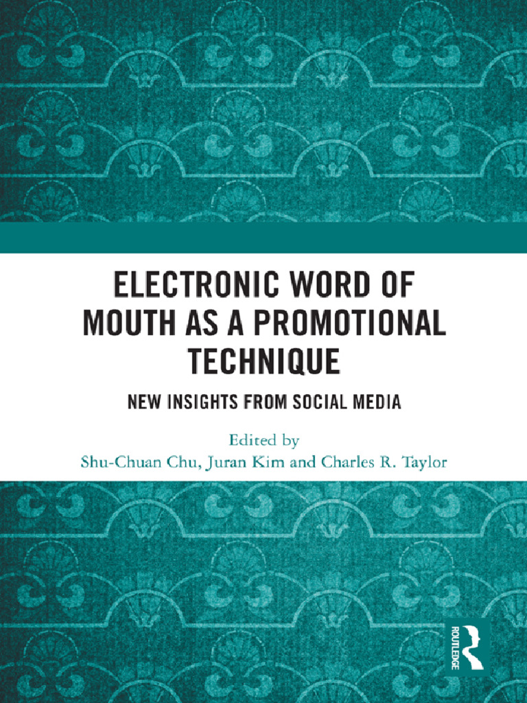 Electronic Word of Mouth As A Promotional Technique New Insights From ...
