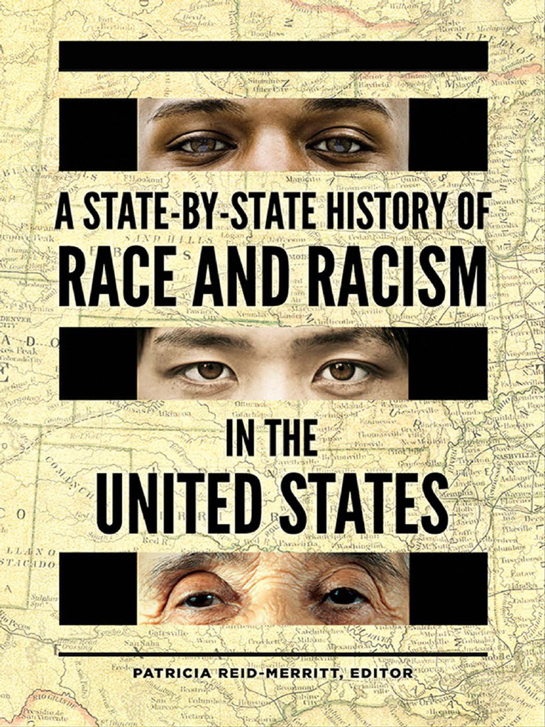 A State-By-State History of Race and Racism in The United States ...