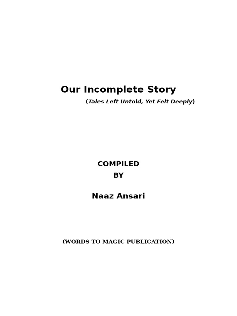 Our Incomplete Story-WTM | PDF