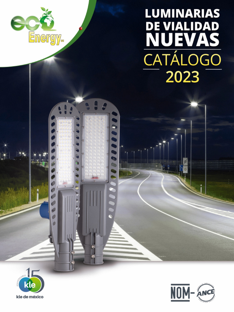 Luminarias de Vialidad Nuevas | PDF
