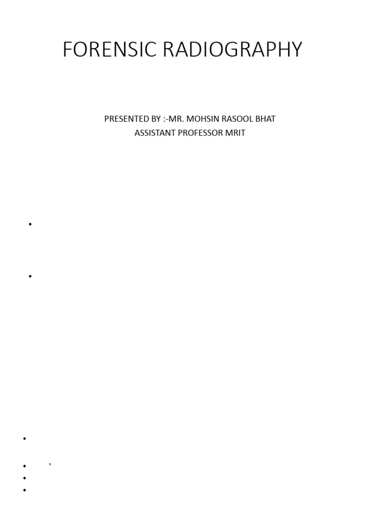 Forensic Radiography Notes | PDF | Radiography | Medical Imaging