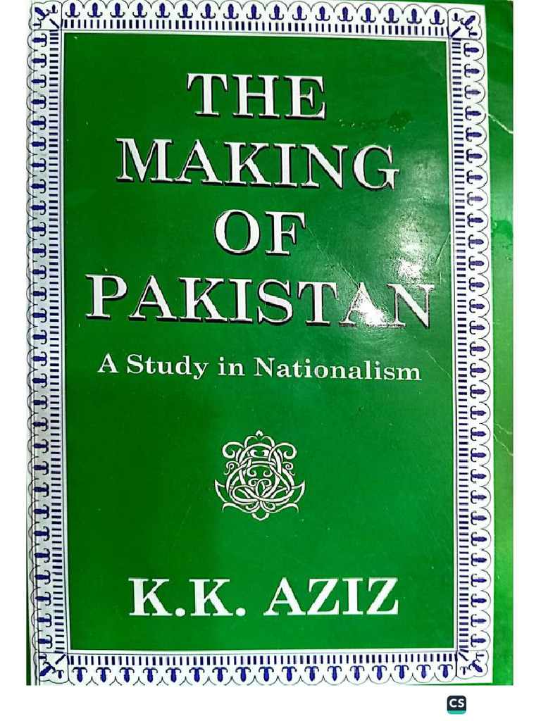 The Making of Pakistan by K.K.aziz | PDF